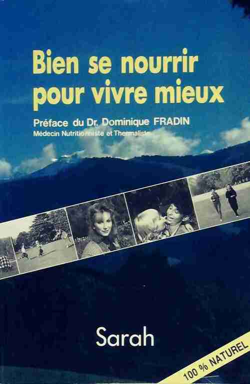 Livrenpoche : Bien se nourrir pour vivre mieux - Sarah - Livre
