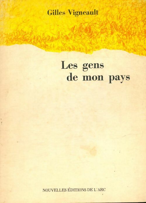Les gens de mon pays - Gilles Vigneault - Livre – Livrenpoche