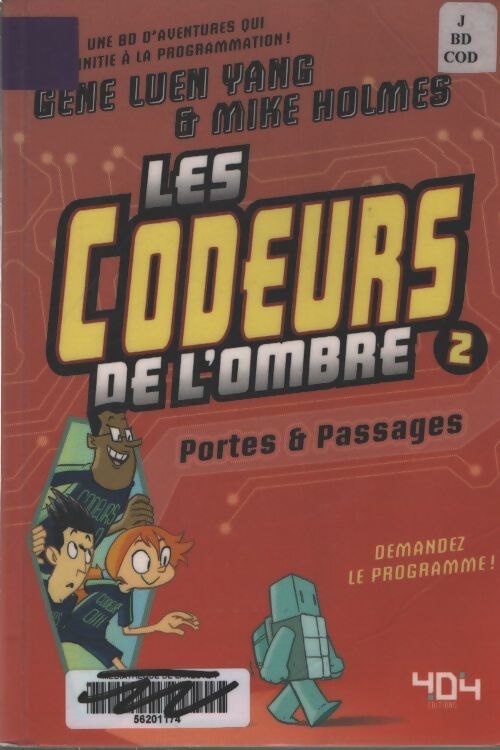 Les codeurs de l'ombre Tome II - Gene Yang - Livre – Livrenpoche