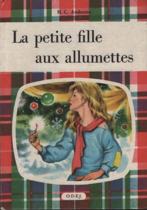 La petite fille aux allumettes - Hans Christian Andersen - Livre ...