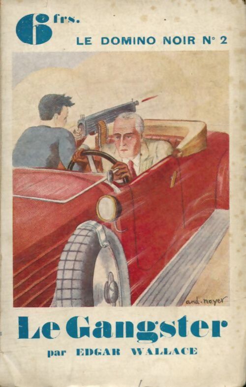 Le gangster - Edgar Wallace - Livre – Livrenpoche