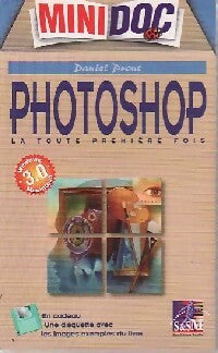 Livrenpoche : Photoshop : La toute première fois - Daniel Prout - Livre