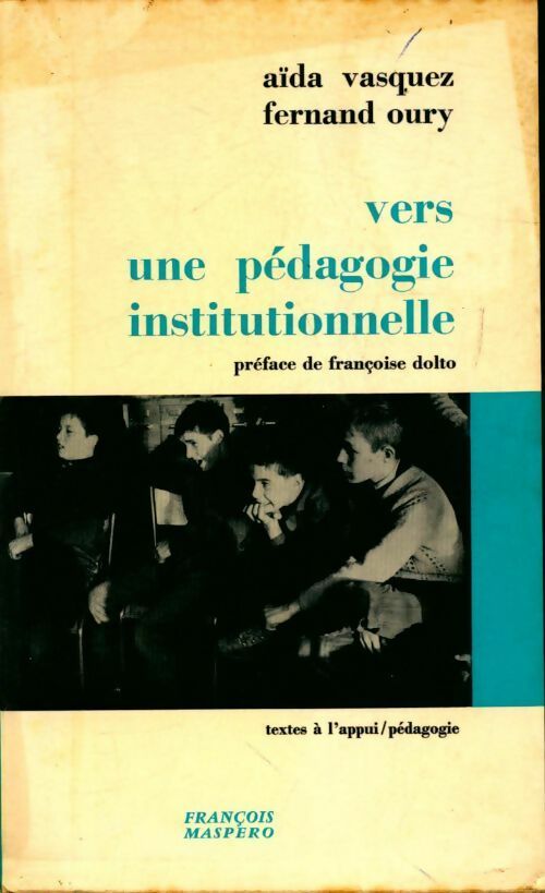 Livrenpoche : Vers une pédagogie institutionnelle - Aïda Vasquez - Livre