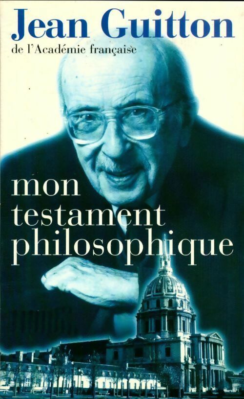 Livrenpoche : Mon testament philosophique - Jean Guitton - Livre