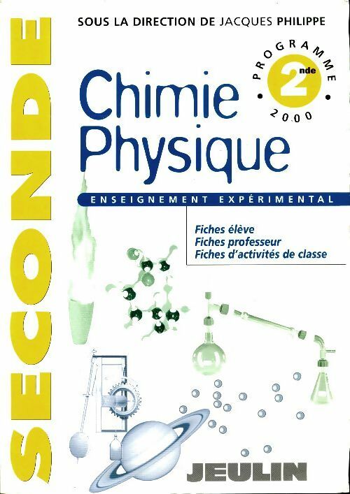 Livrenpoche : Chimie, physique Seconde - Jacques Philippe - Livre