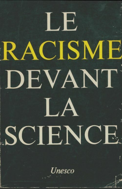 Livrenpoche : Le racisme devant la science - Collectif - Livre