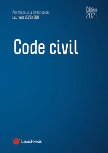 Code civil 2021 - Laurent Leveneur - Livre – Livrenpoche