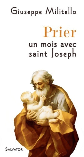 Livrenpoche : Prier un mois avec Saint Joseph - Giuseppe Militello - Livre