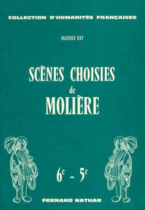 Livrenpoche : Scènes choisies de Molière - Maurice Rat - Livre