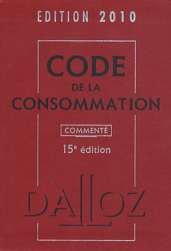 Livrenpoche : Code de la consommation 2010 - Yves Picod - Livre