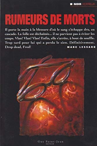 Livrenpoche : Rumeurs de mort - Marc Lessard - Livre