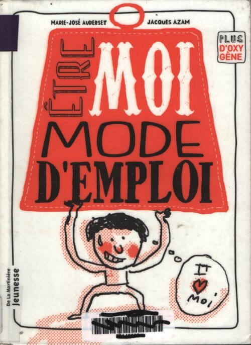 Être moi mode d'emploi - Marie-José Auderset - Livre – Livrenpoche