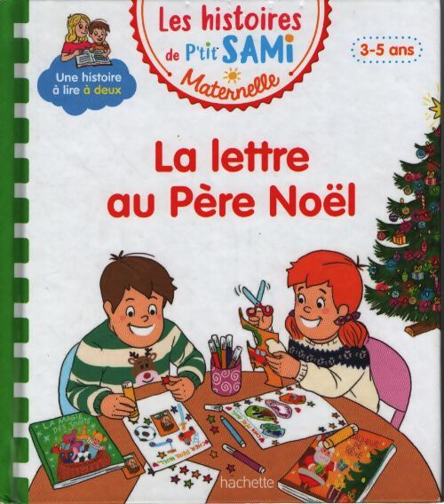 Les histoires de p'tit sami maternelle : La lettre au père noël - Nine ...