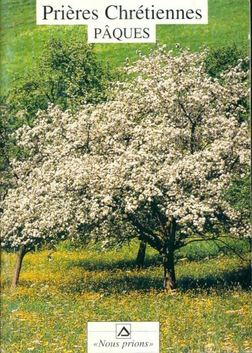 Livrenpoche : Prières chrétiennes de pâques - Collectif - Livre