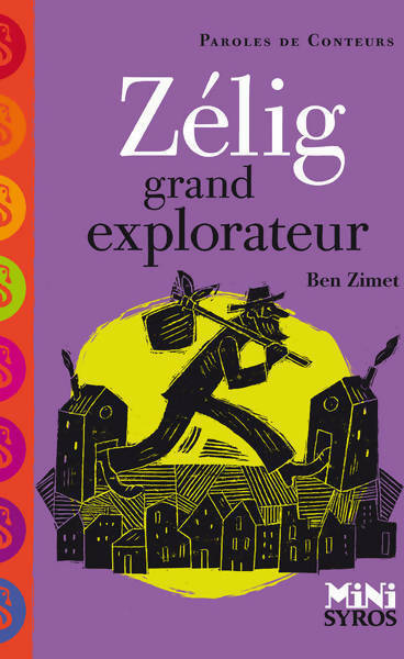 Livrenpoche : Zélig grand explorateur - Ben Zimet - Livre